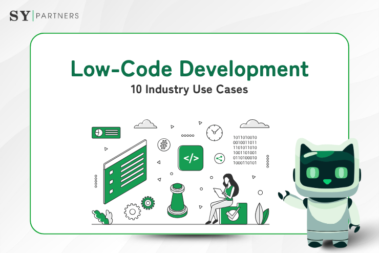 10 Promising Use Cases for Low-Code Development Across Industries